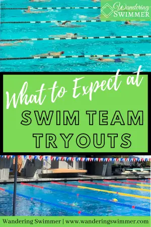 What To Expect at Swim Team Tryouts - Wandering Swimmer